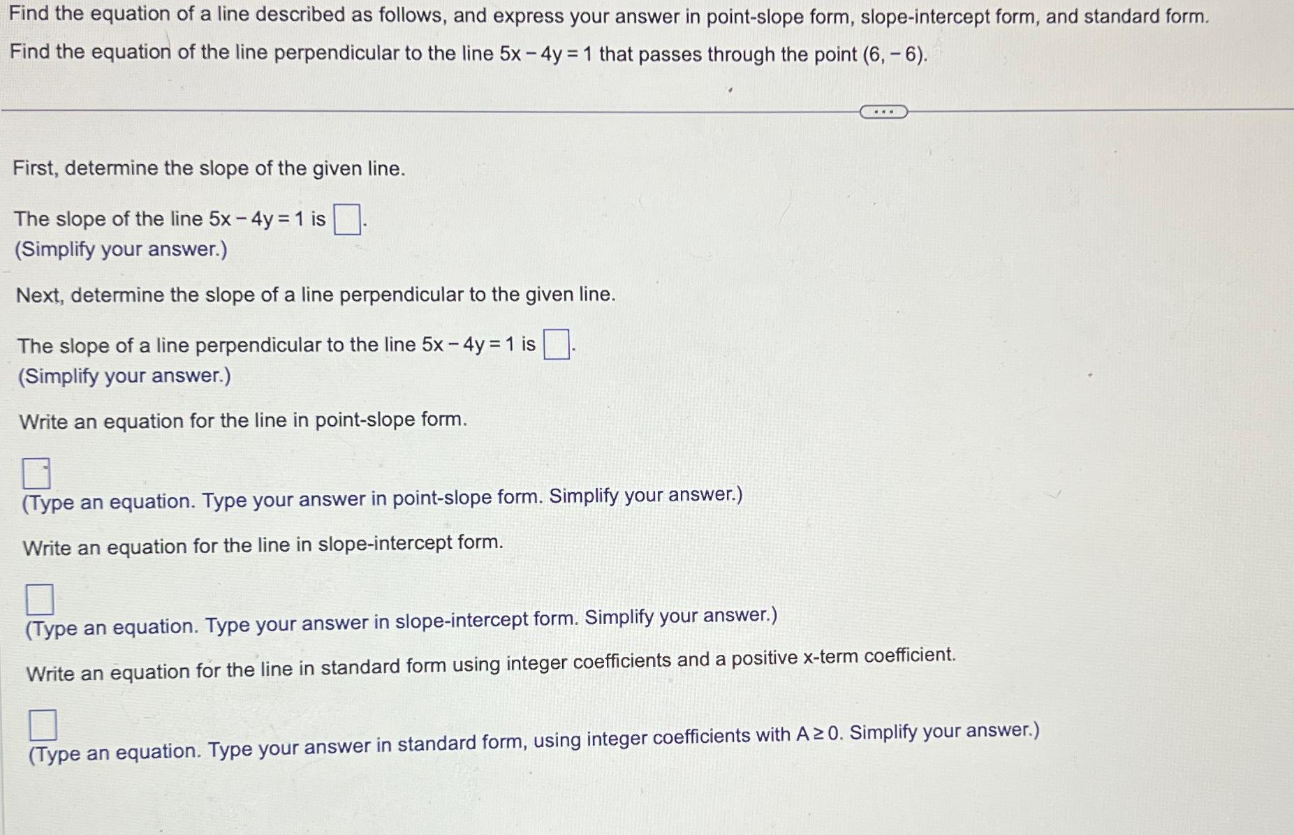 Solved Find the equation of a line described as follows, and | Chegg.com