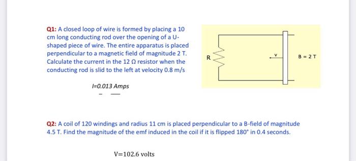 Solved Q1: A closed loop of wire is formed by placing a 10 | Chegg.com