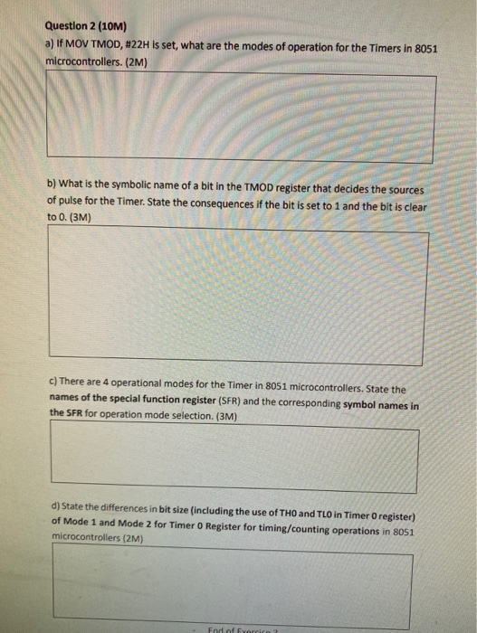 Solved Question 2 (10M) a) If MOV TMOD, #22H is set, what | Chegg.com