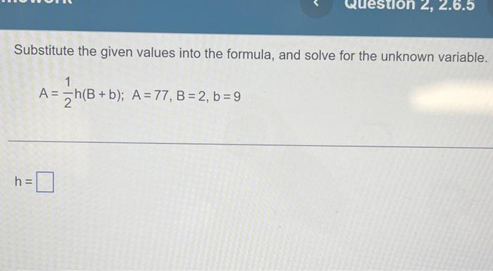 Solved Substitute the given values into the formula, and | Chegg.com
