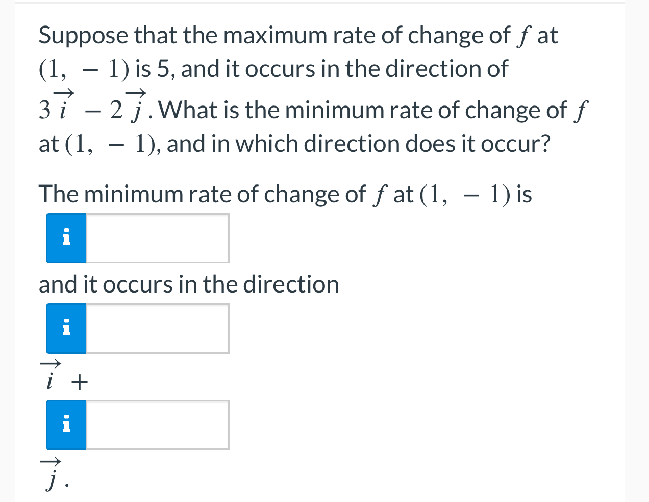 Solved Suppose that the maximum rate of change of f ﻿at | Chegg.com