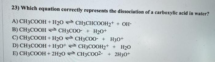 Solved 23) Which equation correctly represents the | Chegg.com