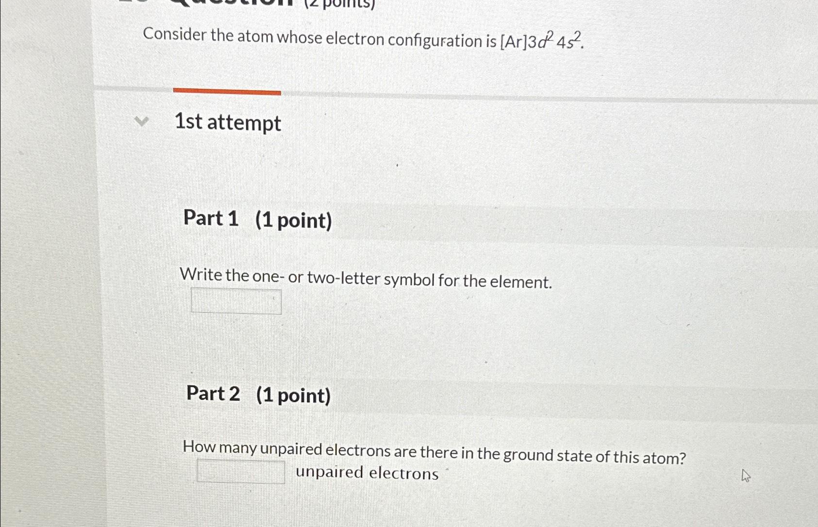 Solved Consider the atom whose electron configuration is | Chegg.com