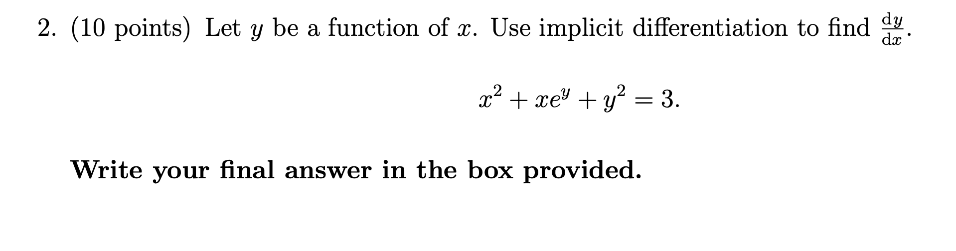 Solved 10 points let Y be A Function Of X use