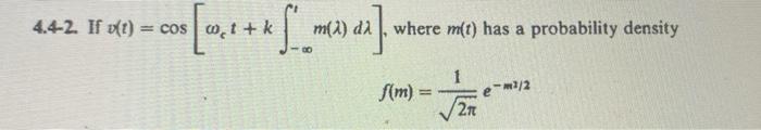 Solved 4.2-1. Consider the signal cos[ωϵt+ϕ(t)] where ϕ(t) | Chegg.com