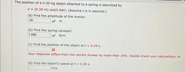 Solved X = The position of a 0.30-kg object attached to a | Chegg.com