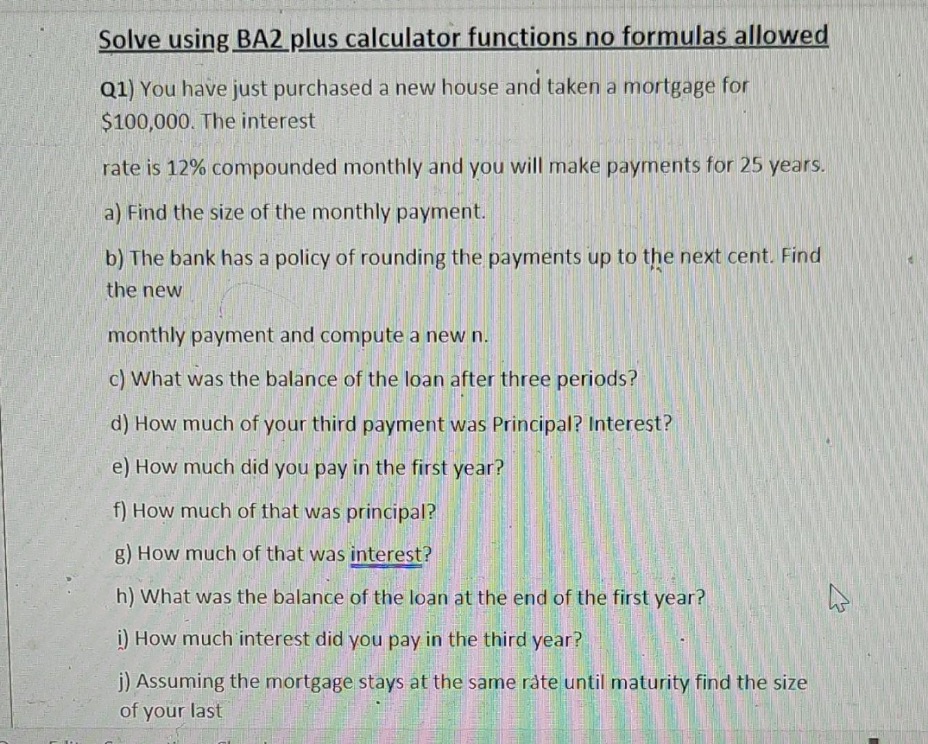 Solved Solve using BA2 plus calculator functions no tormulas | Chegg.com