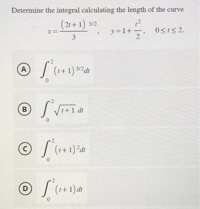 Solved Determine the integral calculating the length of the | Chegg.com