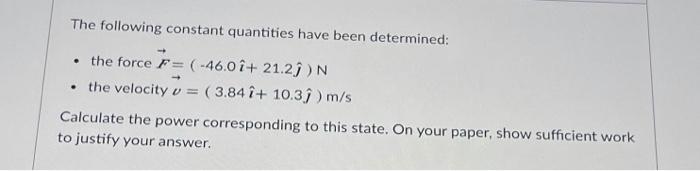 Solved The following constant quantities have been | Chegg.com