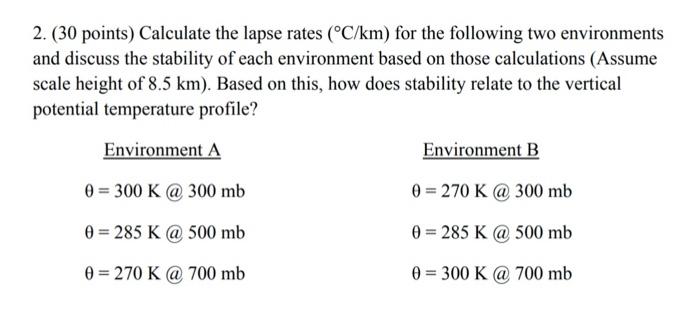 Solved 2. (30 points) Calculate the lapse rates (∘C/km ) for | Chegg.com