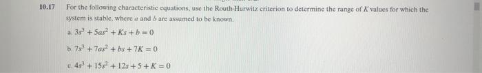 Solved 17. For the following characteristic equations, use | Chegg.com