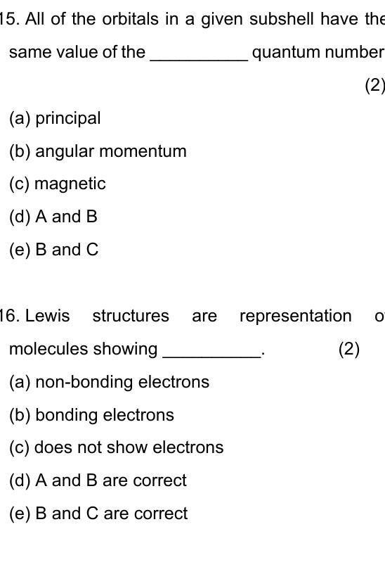 Solved 15. All of the orbitals in a given subshell have the | Chegg.com