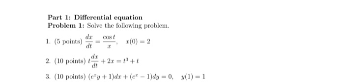 Solved Part 1: Differential equation Problem 1: Solve the | Chegg.com