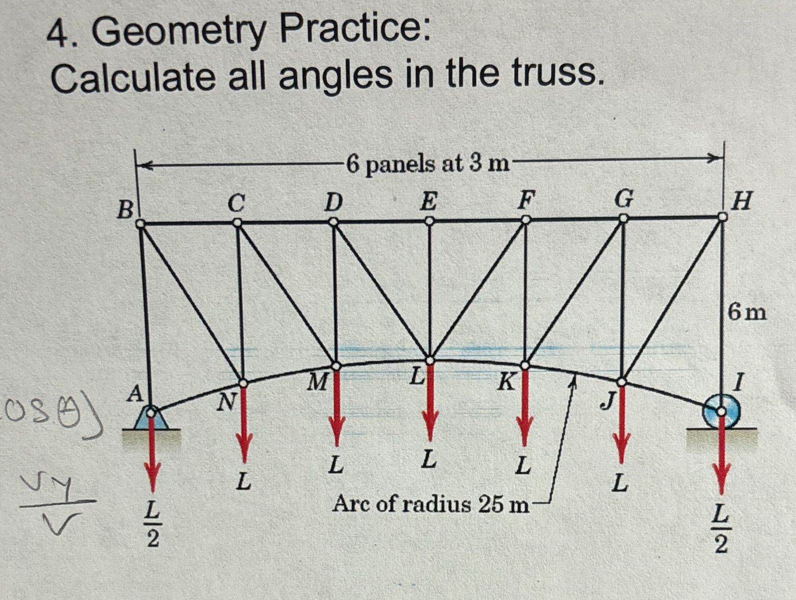 Solved Geometry Practice:Calculate all angles in the truss. | Chegg.com