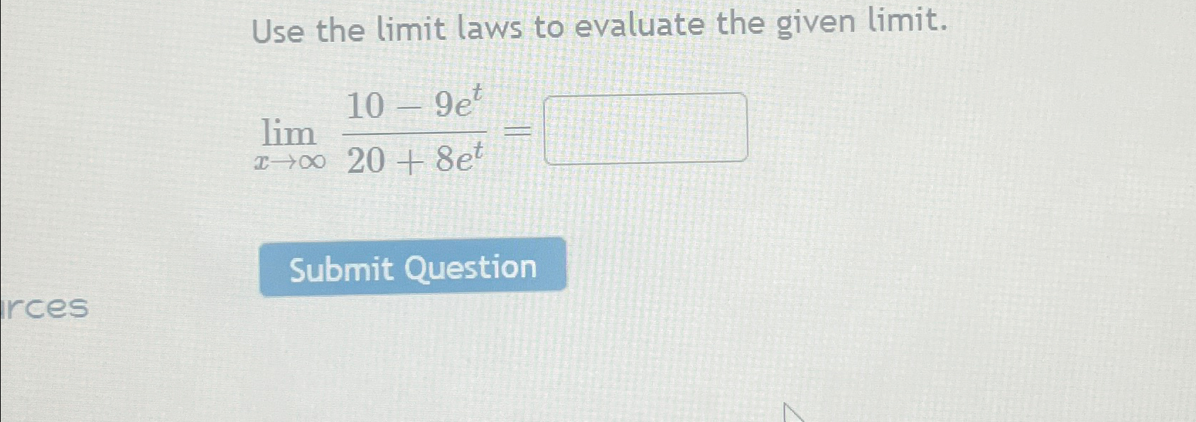 Solved Use the limit laws to evaluate the given | Chegg.com