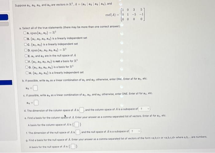Solved Suppose a1,a2,a3, and a4 are vectors in | Chegg.com