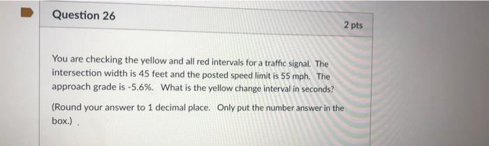 Solved Question 26 2 pts You are checking the yellow and all | Chegg.com