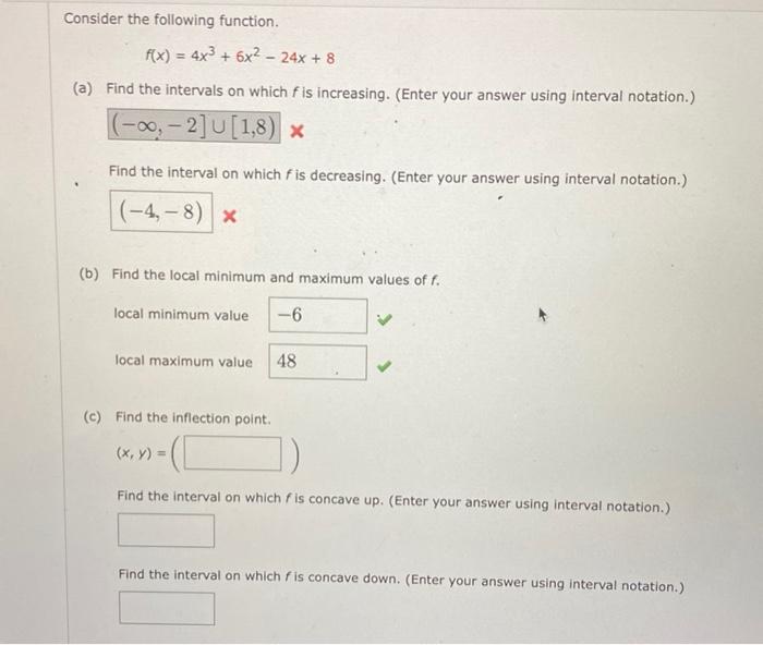 Consider the following function. f(x)=4x3+6x2−24x+8 | Chegg.com