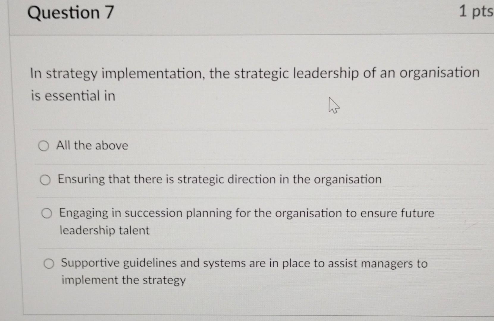 Solved In strategy implementation, the strategic leadership | Chegg.com