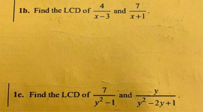 x2−13+(x+1)241b. Find the LCD of x−34 and x+17. 1c. | Chegg.com