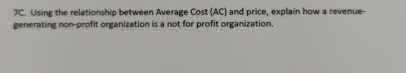 Solved 7C. ﻿Using the relationship between Average Cost | Chegg.com