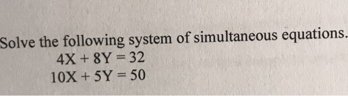 Solved Solve the following system of simultaneous equations. | Chegg.com