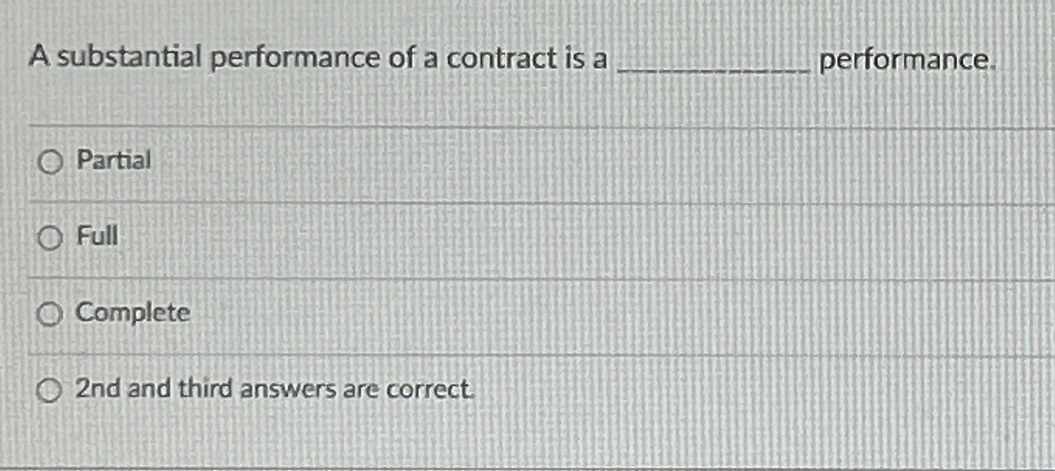 Solved A substantial performance of a contract is a | Chegg.com