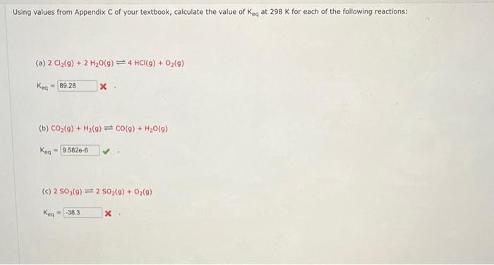 Solved Using Values From Appendix C Of Your Textbook