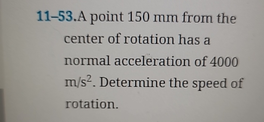 Solved 11-53.A point 150mm ﻿from the center of rotation has | Chegg.com