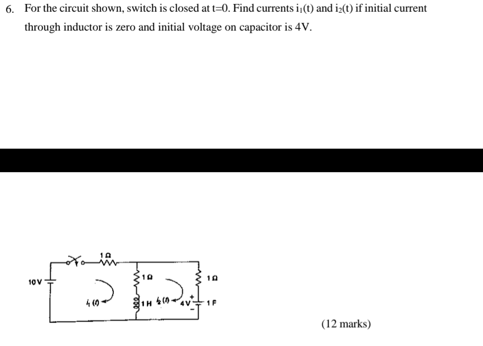 For the circuit shown, switch is closed at t=0. ﻿Find | Chegg.com