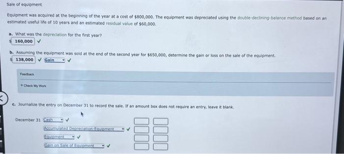 Solved Sale of equipment Equipment was acquired at the | Chegg.com