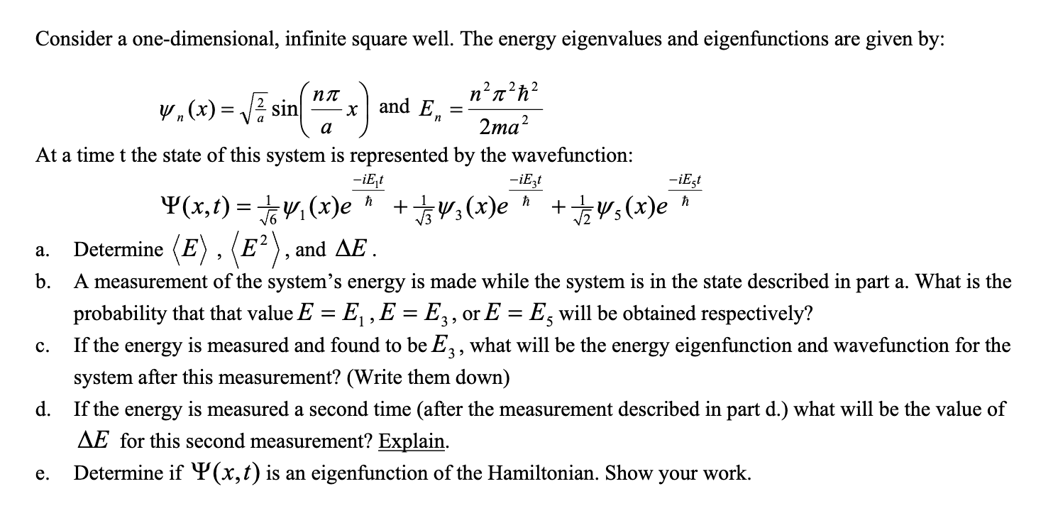 Solved Consider a one-dimensional, infinite square well. The | Chegg.com