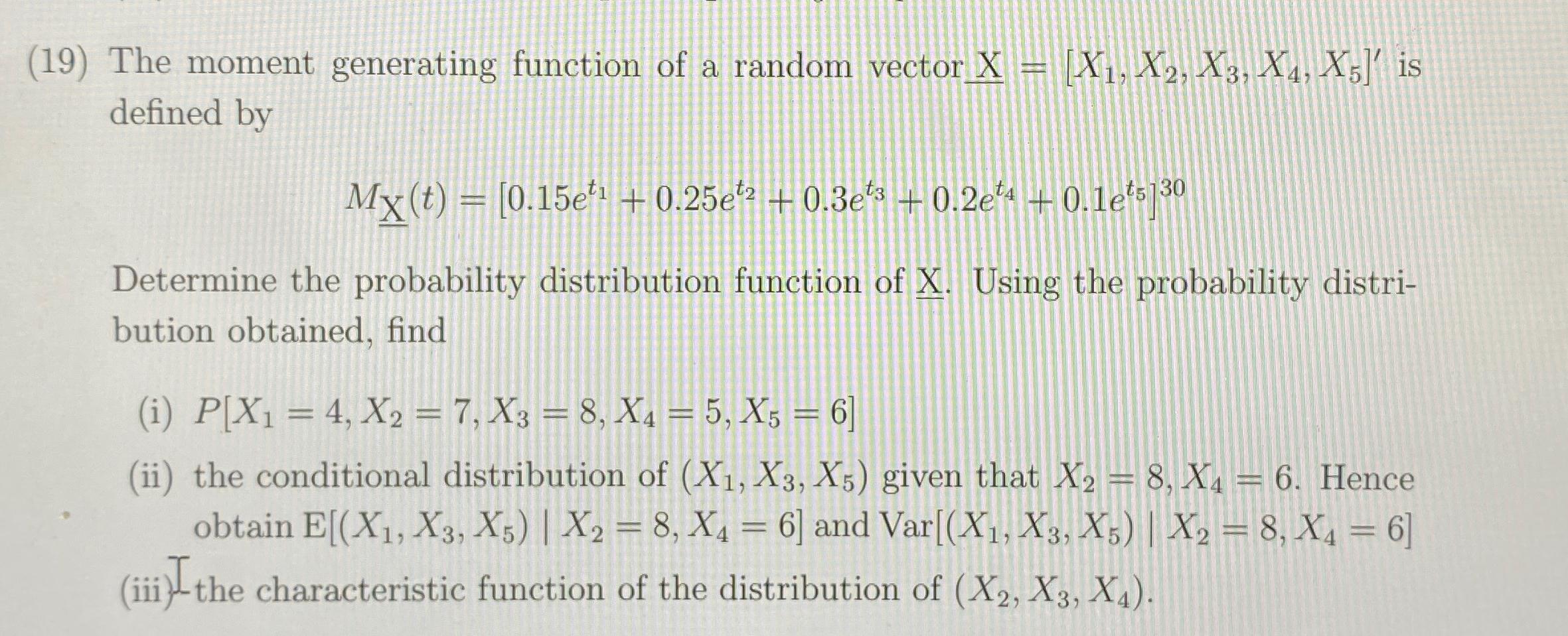Solved (19) ﻿The moment generating function of a random | Chegg.com
