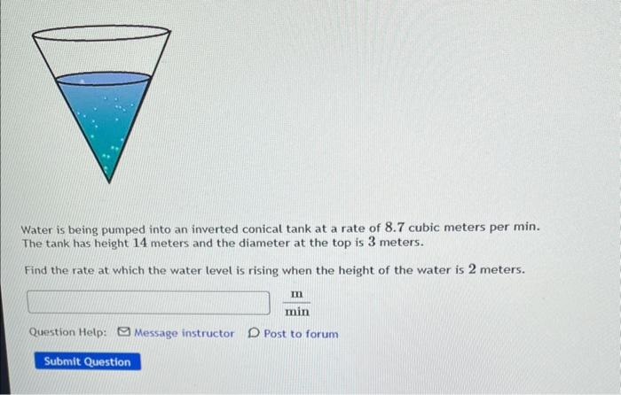 Solved Water is being pumped into an inverted conical tank | Chegg.com