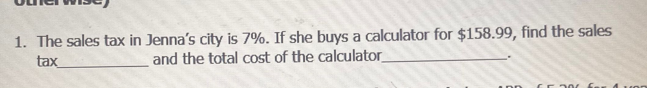 Solved The sales tax in Jenna's city is 7%. ﻿If she buys a | Chegg.com