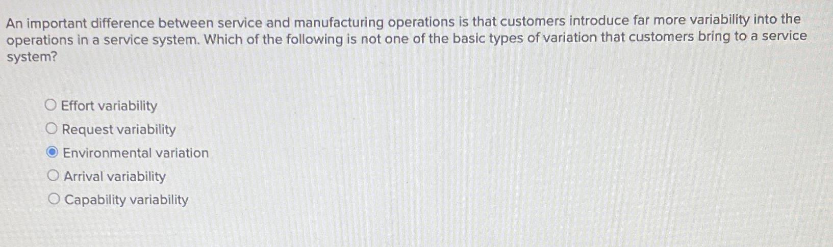 Solved An important difference between service and | Chegg.com