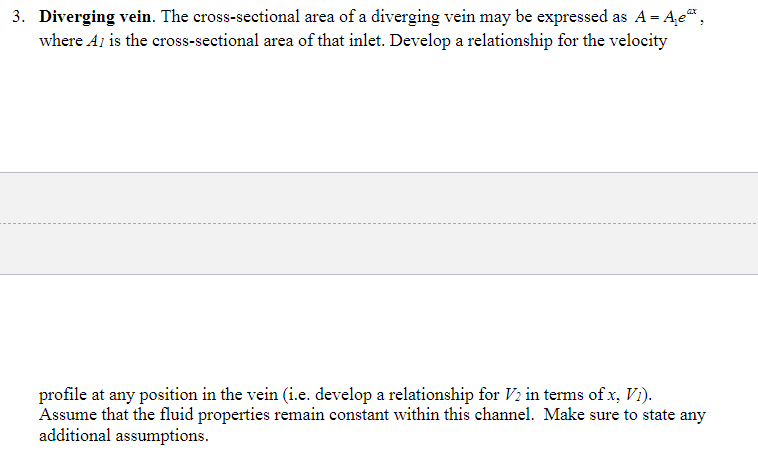 Solved Diverging vein. The cross-sectional area of a | Chegg.com