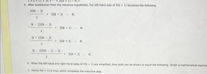 Solved For every integer n≥1,1+6+11+16+⋯+(5n−4)=2n(5n−3) | Chegg.com