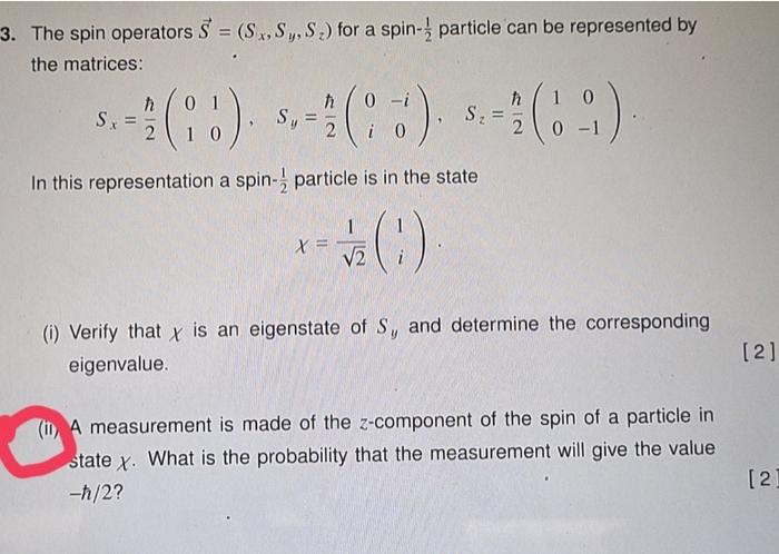 Solved The spin operators S=(Sx,Sy,Sz) for a spin- 21 | Chegg.com