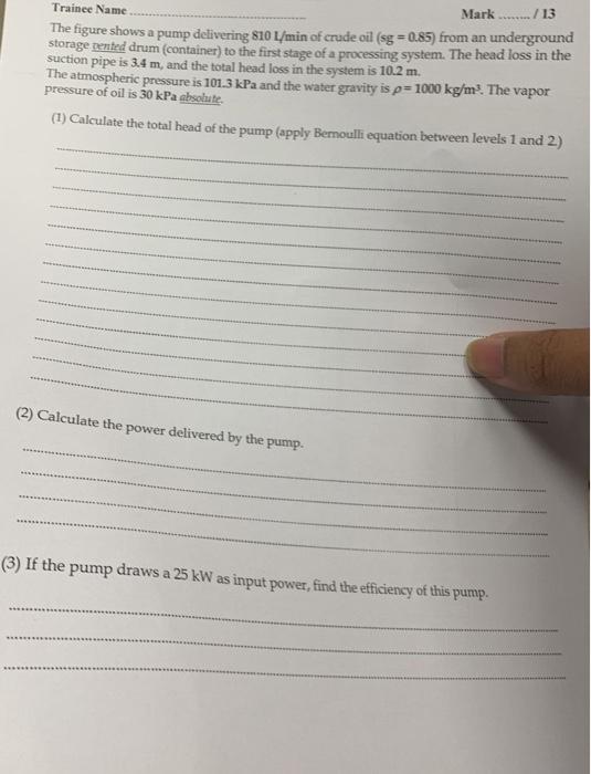 Solved Trainee Name Mark _....../13 The figure shows a pump | Chegg.com