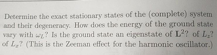 Solved Consider the three dimensional isotropic oscillator | Chegg.com
