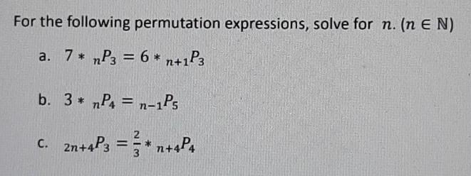 Solved For the following permutation expressions, solve for | Chegg.com