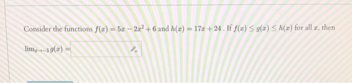 Solved Consider the functions f(x)=5x−2x2+6 and h(x)=17x+24. | Chegg.com