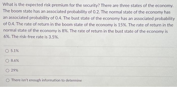Solved What is the expected risk premium for the security? | Chegg.com