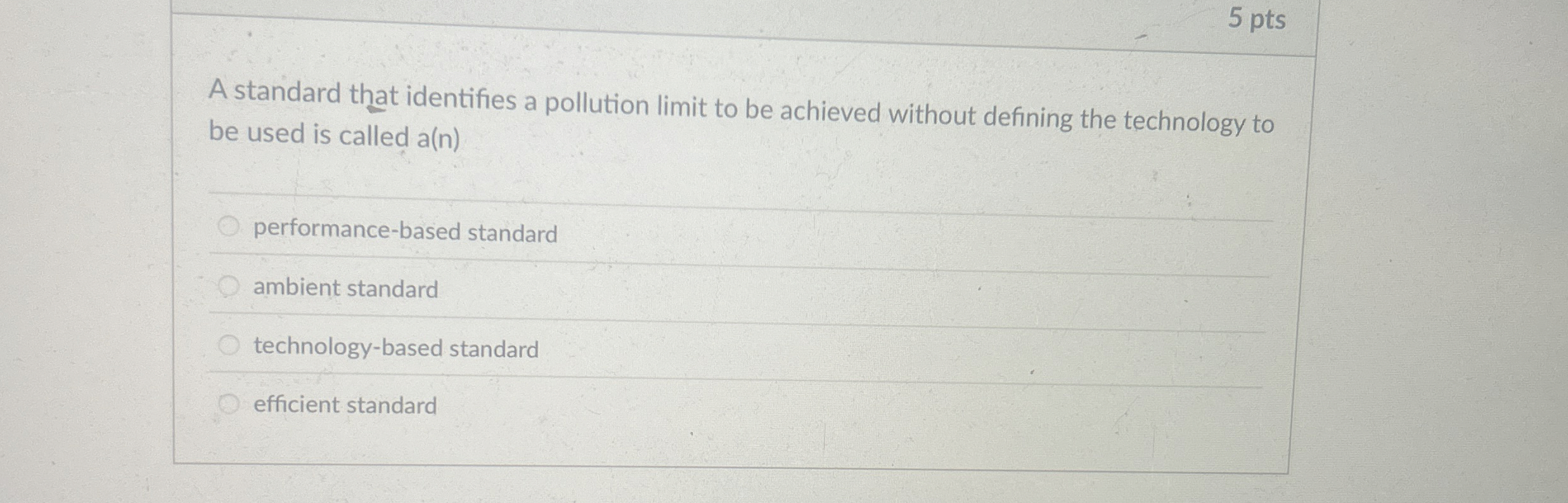 Solved A standard that identifies a pollution limit to be | Chegg.com