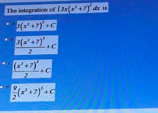 Solved The integration of ∫﻿﻿3x(x2+7)2dx | Chegg.com
