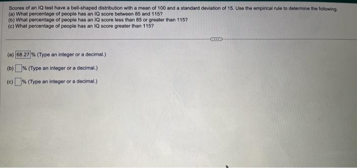 Solved Scores of an IQ test have a bell-shaped distribution | Chegg.com
