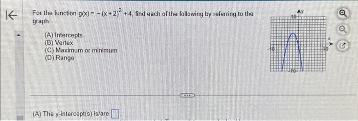 Solved For the function g(x)=−(x+2)2+4, find each of the | Chegg.com
