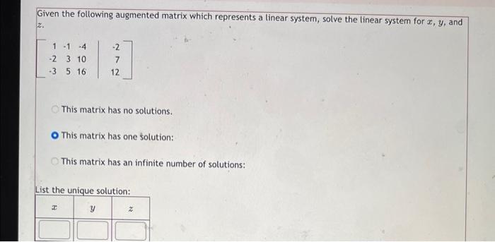 Solved Given the following augmented matrix which represents | Chegg.com