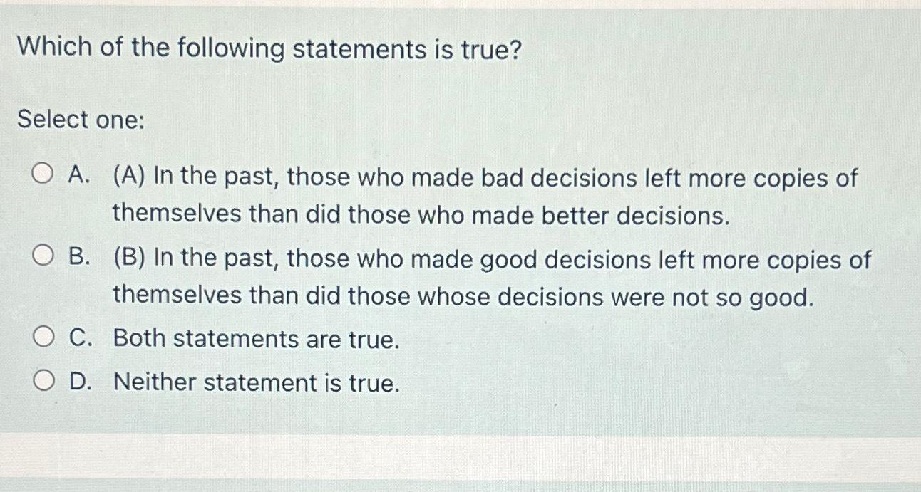 Solved Which of the following statements is true?Select | Chegg.com